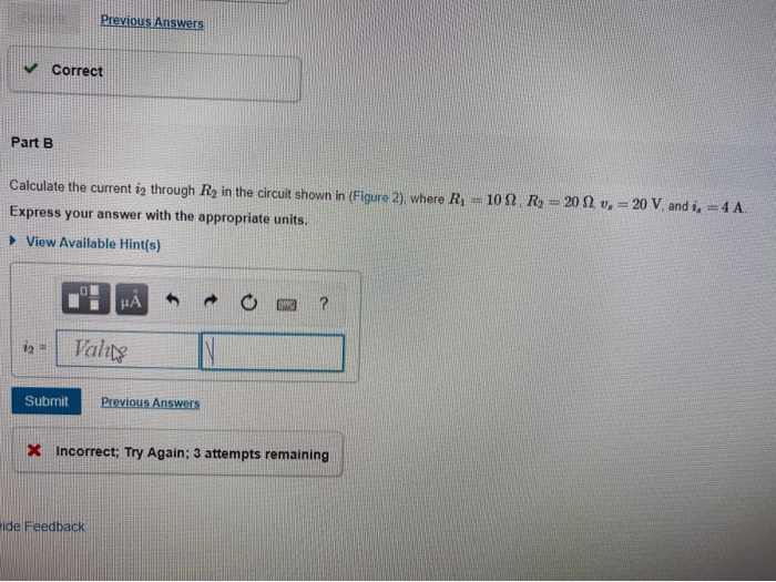 Solved Previous Answers Correct Part B Calculate the current | Chegg.com