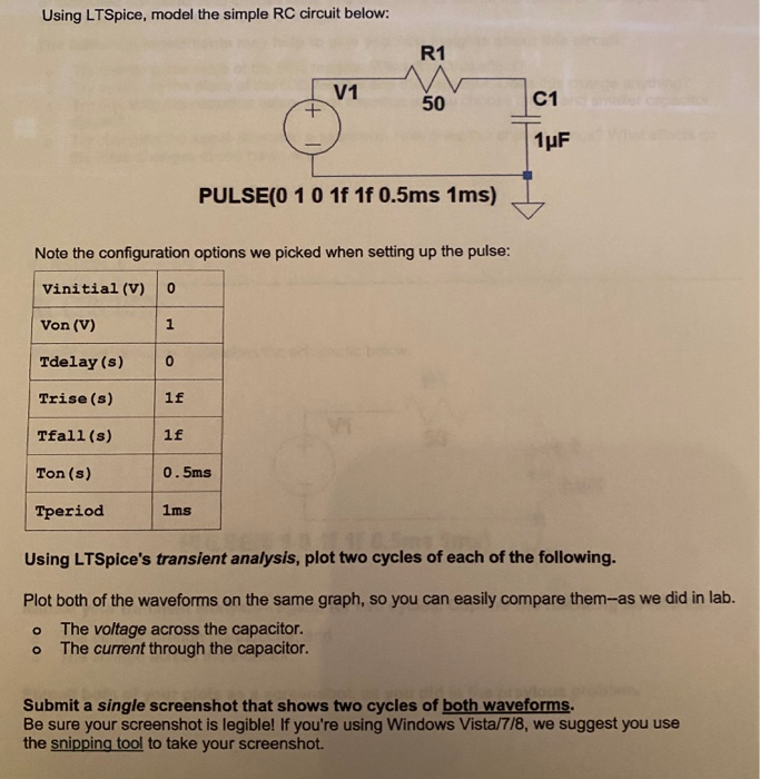Solved Using LTSpice, model the simple RC circuit below: R1 | Chegg.com