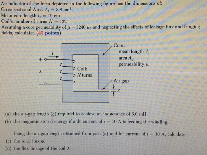 Solved An inductor of the form depicted in the following | Chegg.com