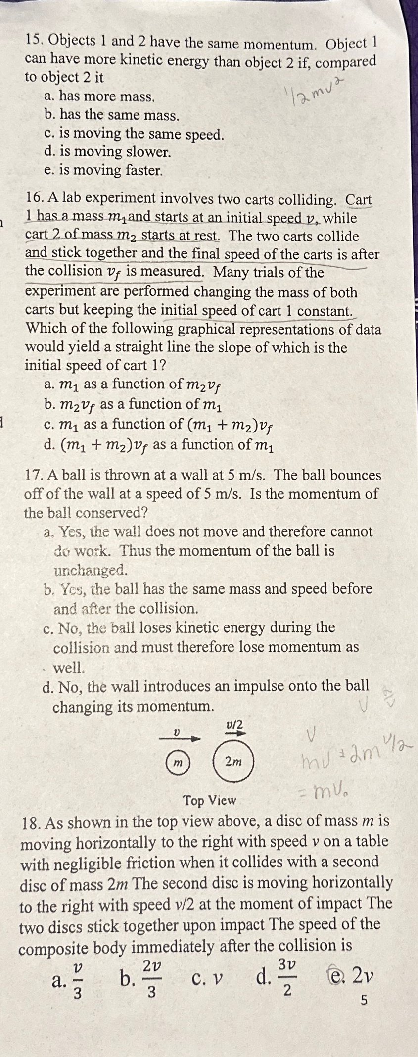 Solved Objects 1 ﻿and 2 ﻿have the same momentum. Object 1 | Chegg.com
