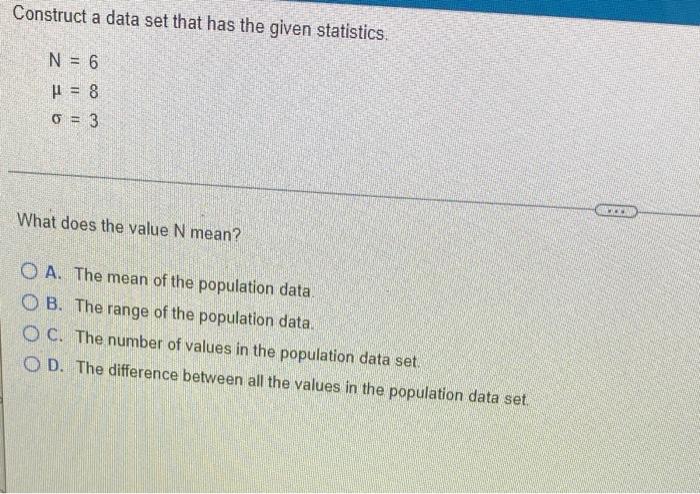 Solved Construct a data set that has the given statistics. N | Chegg.com