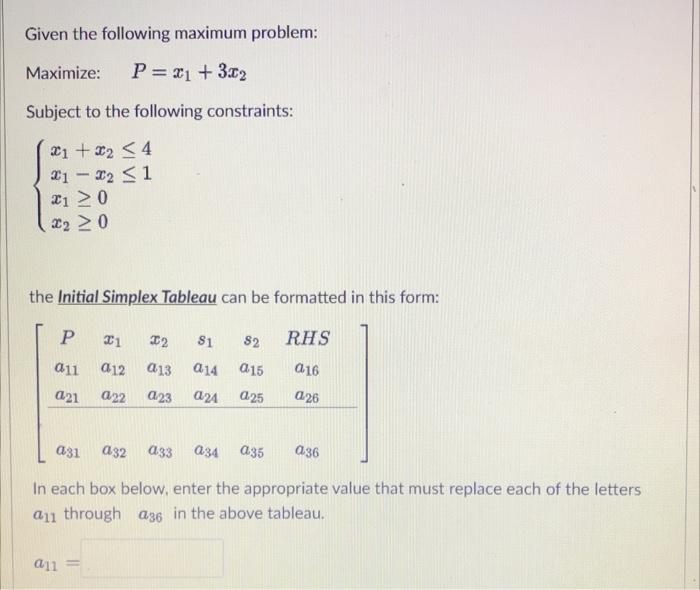 Solved Given the following maximum problem: Maximize: P = x1 | Chegg.com