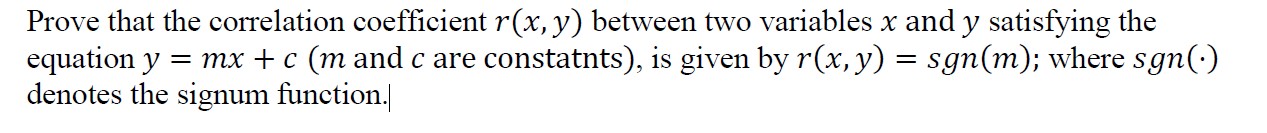 Solved Prove that the correlation coefficient r(x,y) | Chegg.com