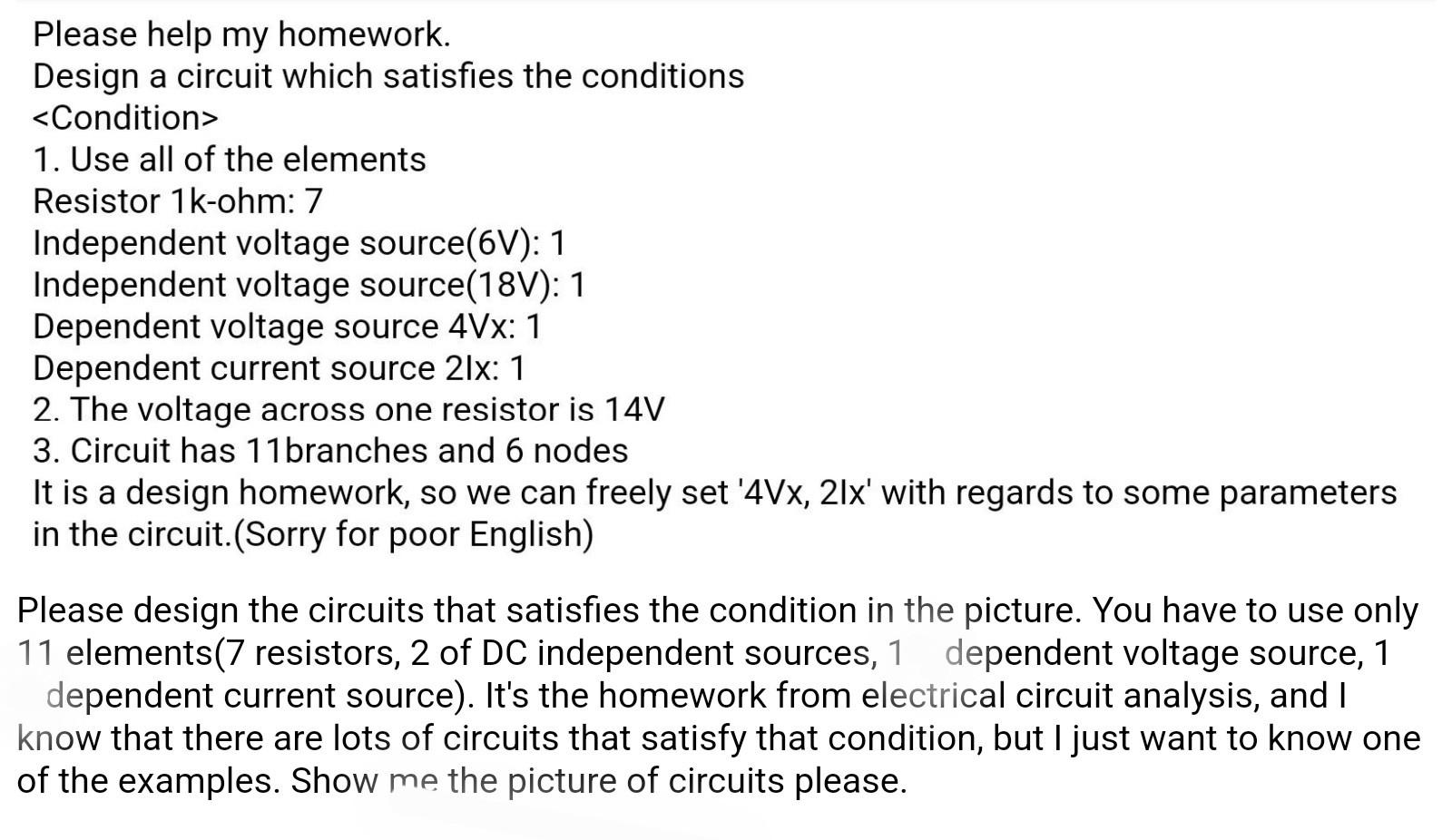 Solved Please help my homework. Design a circuit which | Chegg.com