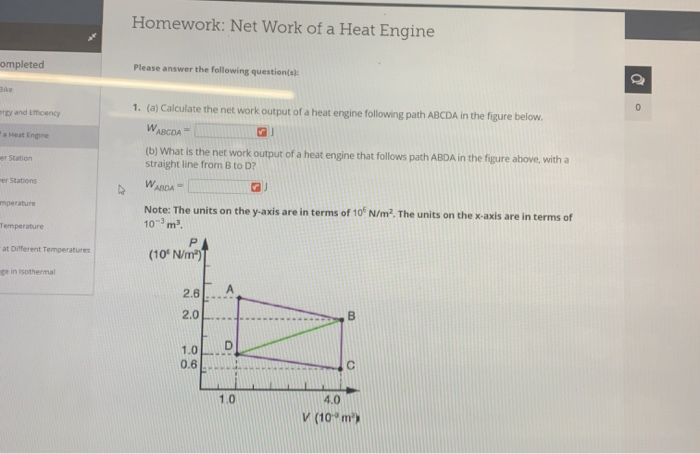 Solved Homework: Net Work of a Heat Engine completed Please | Chegg.com