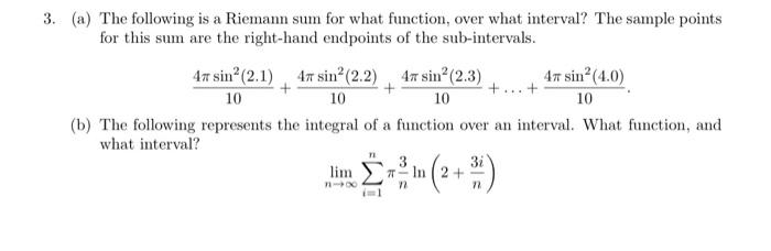Solved (a) The following is a Riemann sum for what function, | Chegg.com