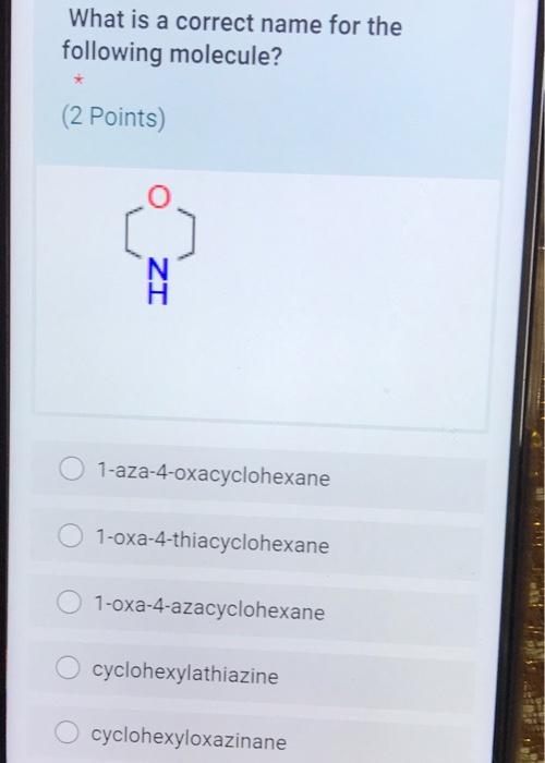 Solved What is a correct name for the following molecule? (2 | Chegg.com