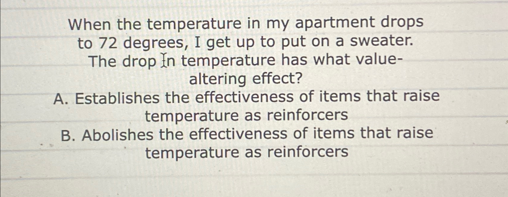 Solved When the temperature in my apartment drops to 72 | Chegg.com