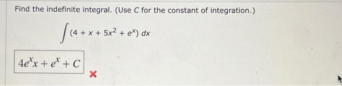 Solved Find the indefinite integral. (Use C for the constant | Chegg.com
