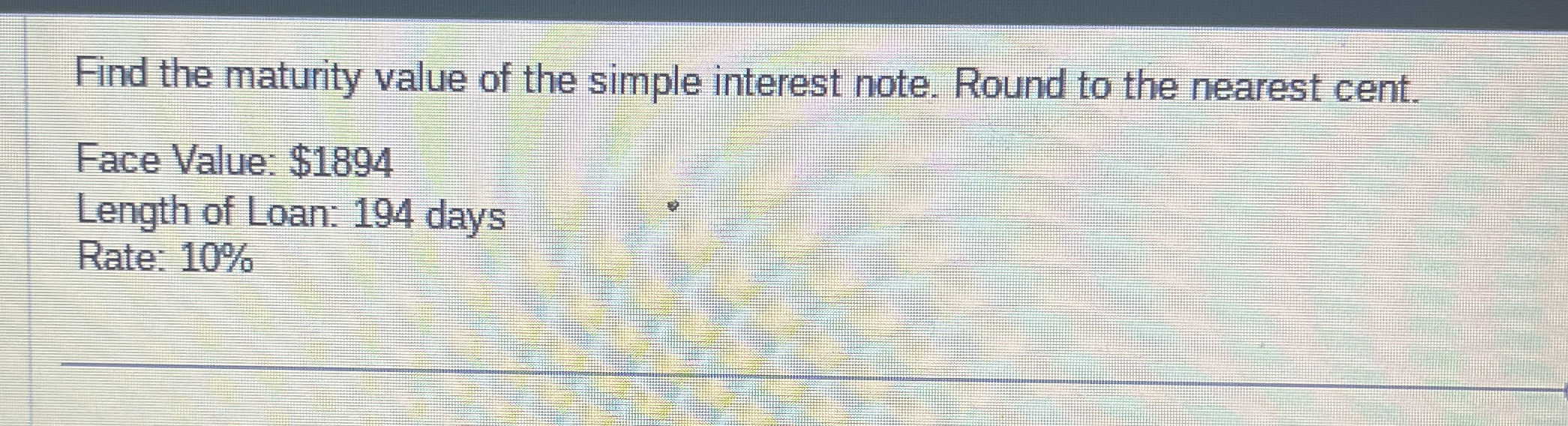 Solved Find the maturity value of the simple interest note. | Chegg.com