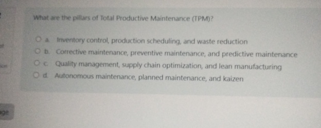 Solved What are the pillars of Total Productive Maintenance | Chegg.com