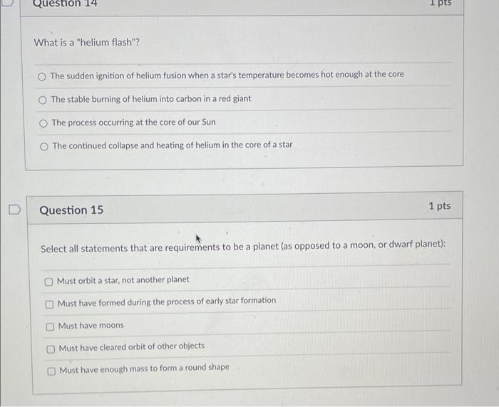 Solved Question 14 1 pts What is a "helium flash"? The | Chegg.com