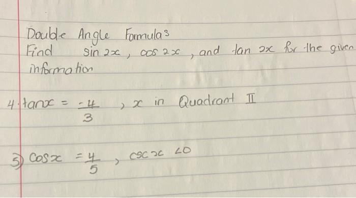 Solved Double Angle Formulas Find Sin2x Cos2x And Tan2x For