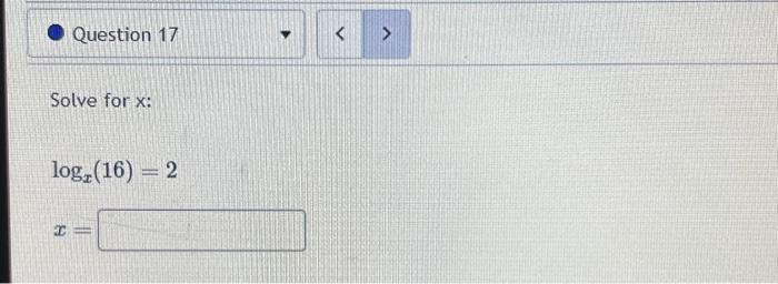 Solved Solve for x : logx(16)=2 | Chegg.com