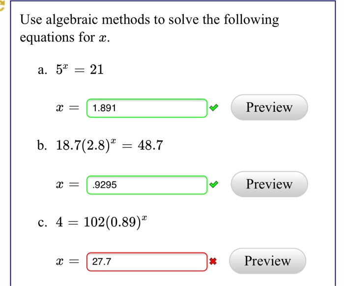 Solved Use algebraic methods to solve the following | Chegg.com