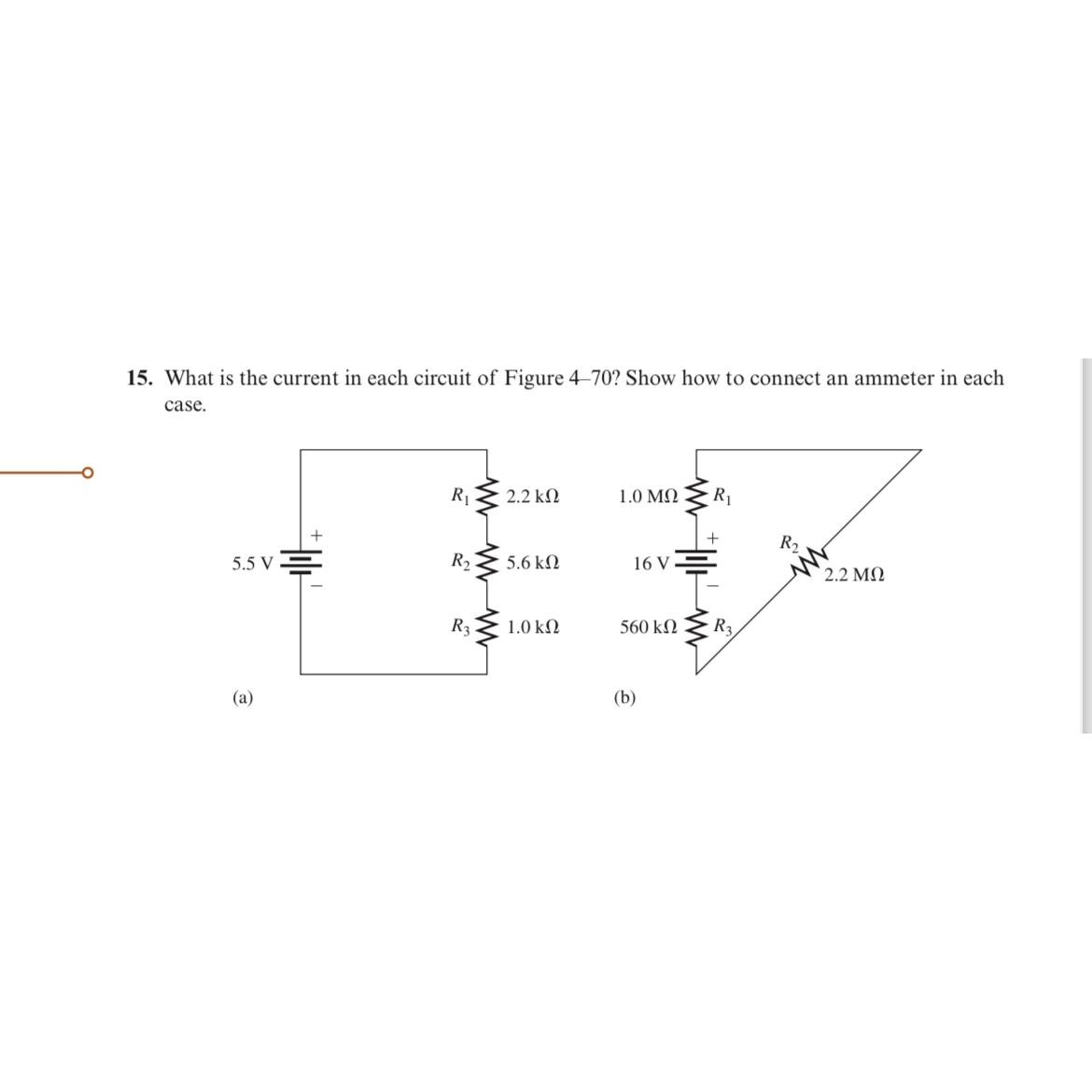 Solved What is the current in each circuit of Figure 4-70? | Chegg.com