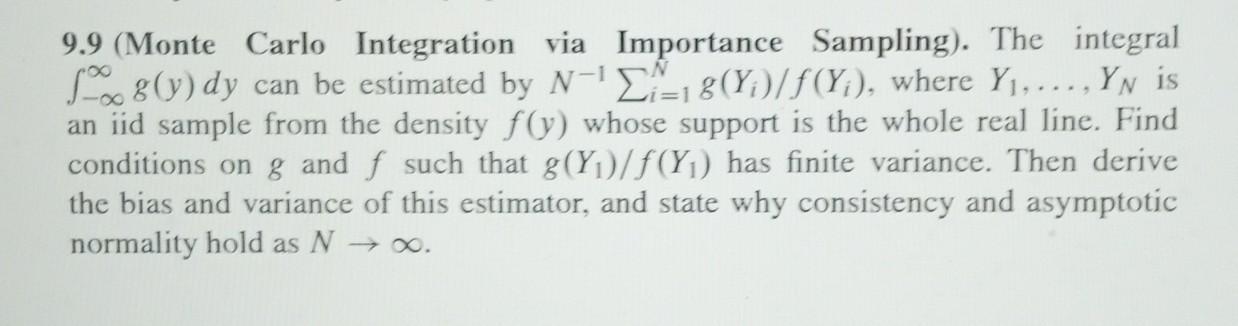 Solved 9.9 (Monte Carlo Integration via Importance | Chegg.com