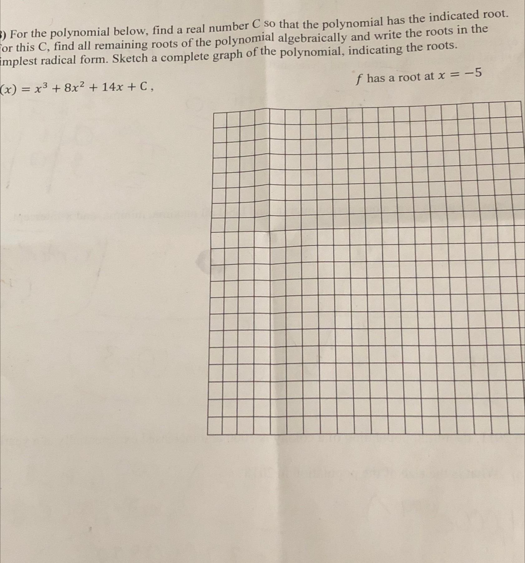 Solved For the polynomial below, find a real number C ﻿so | Chegg.com