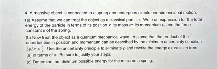 Solved 4. A massive object is connected to a spring and | Chegg.com