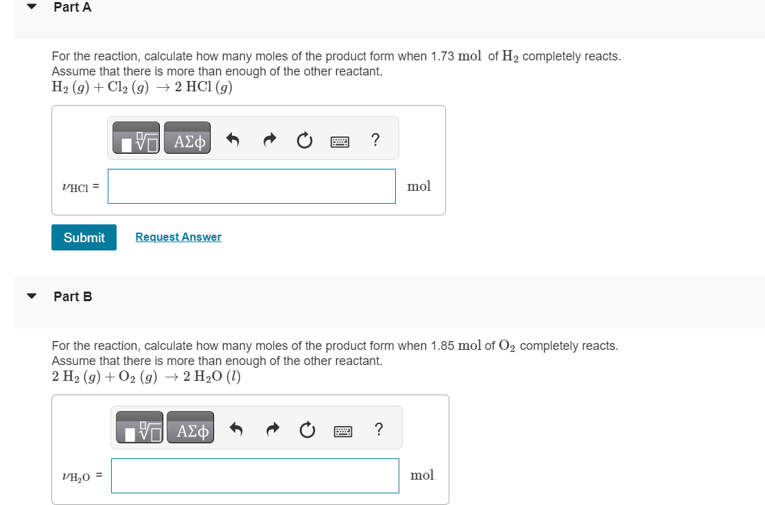 Solved Part AFor the reaction, calculate how many moles of | Chegg.com