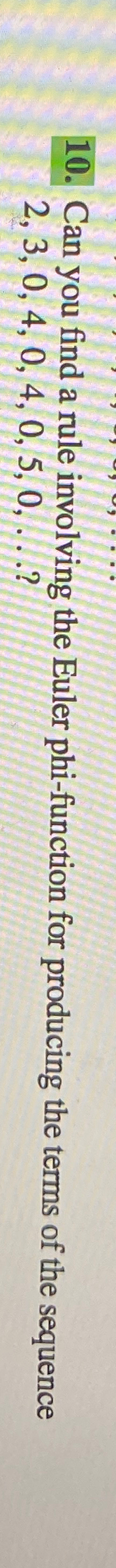 Solved Can you find a rule involving the Euler phi-function | Chegg.com