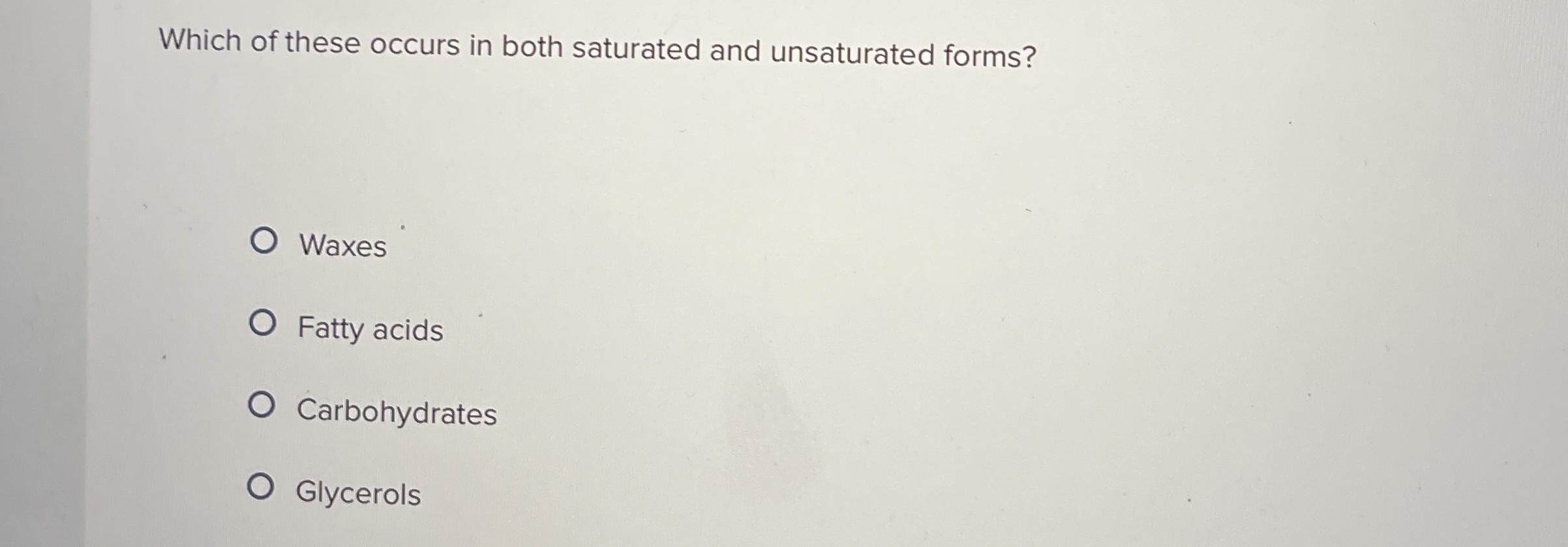 Solved Which of these occurs in both saturated and | Chegg.com
