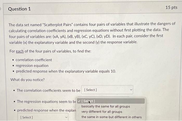 Solved The data set named "Scatterplot Pairs" contains four | Chegg.com