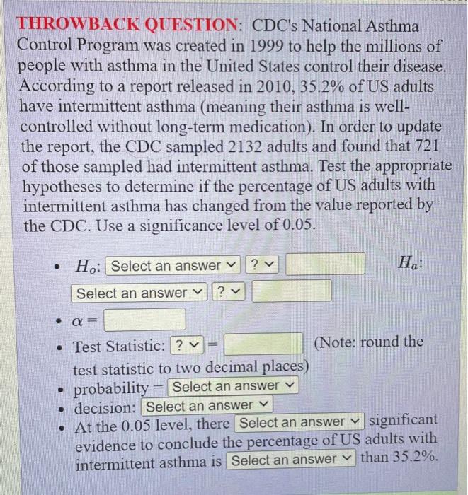 Solved THROWBACK QUESTION: CDC's National Asthma Control | Chegg.com