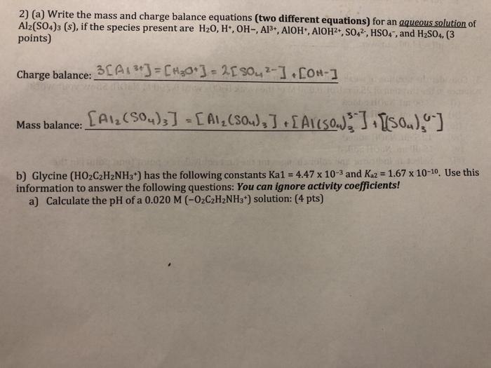 Solved 2) (a) Write the mass and charge balance equations | Chegg.com