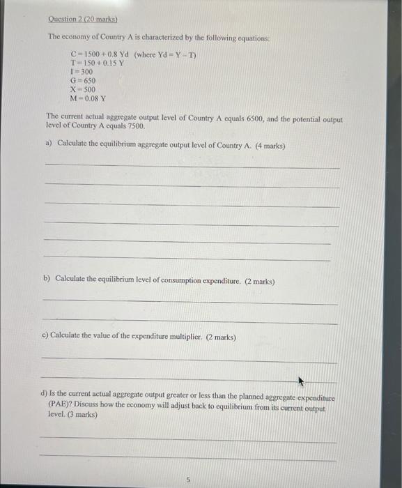 Solved Question 2 (20 maks) The economy of Country A is | Chegg.com