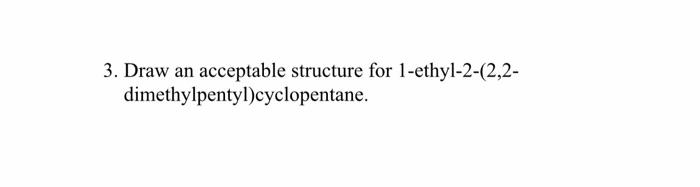 Solved 3. Draw an acceptable structure for | Chegg.com