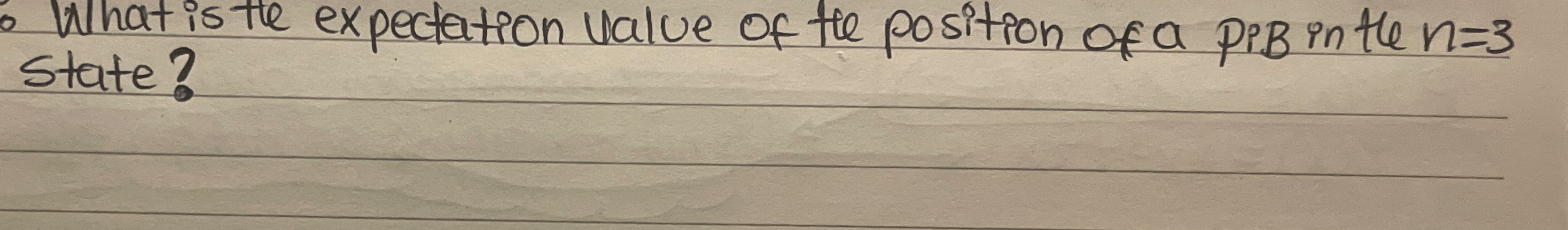 Solved What Is The Expectation Value Of The Position Of A