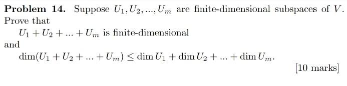 Solved Problem 14. Suppose U1, U2, ..., Um are | Chegg.com