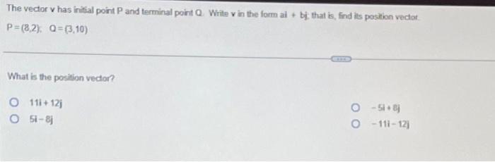 Solved The vector v has initial point P and terminal point | Chegg.com