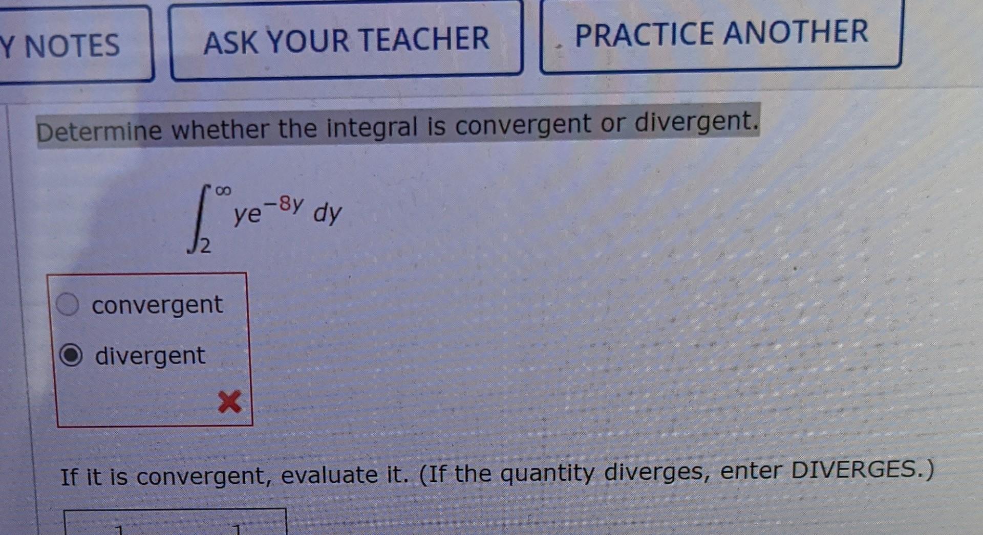 Solved Determine whether the integral is convergent or | Chegg.com
