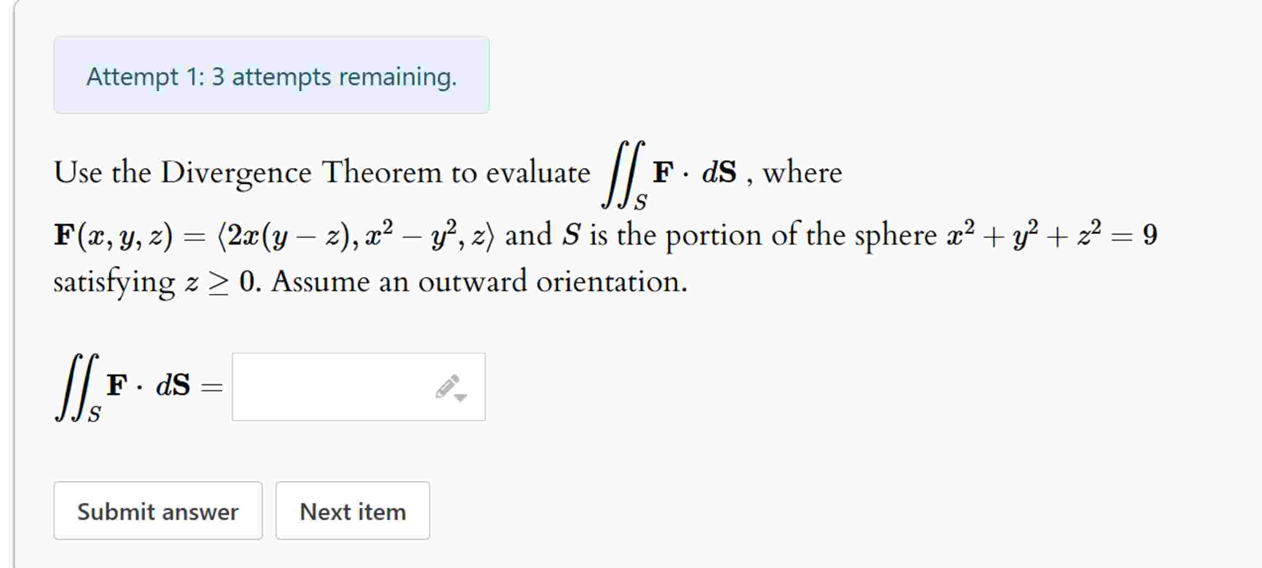 Solved Use the Divergence Theorem to ﻿evaluate ∬SF*dS, | Chegg.com