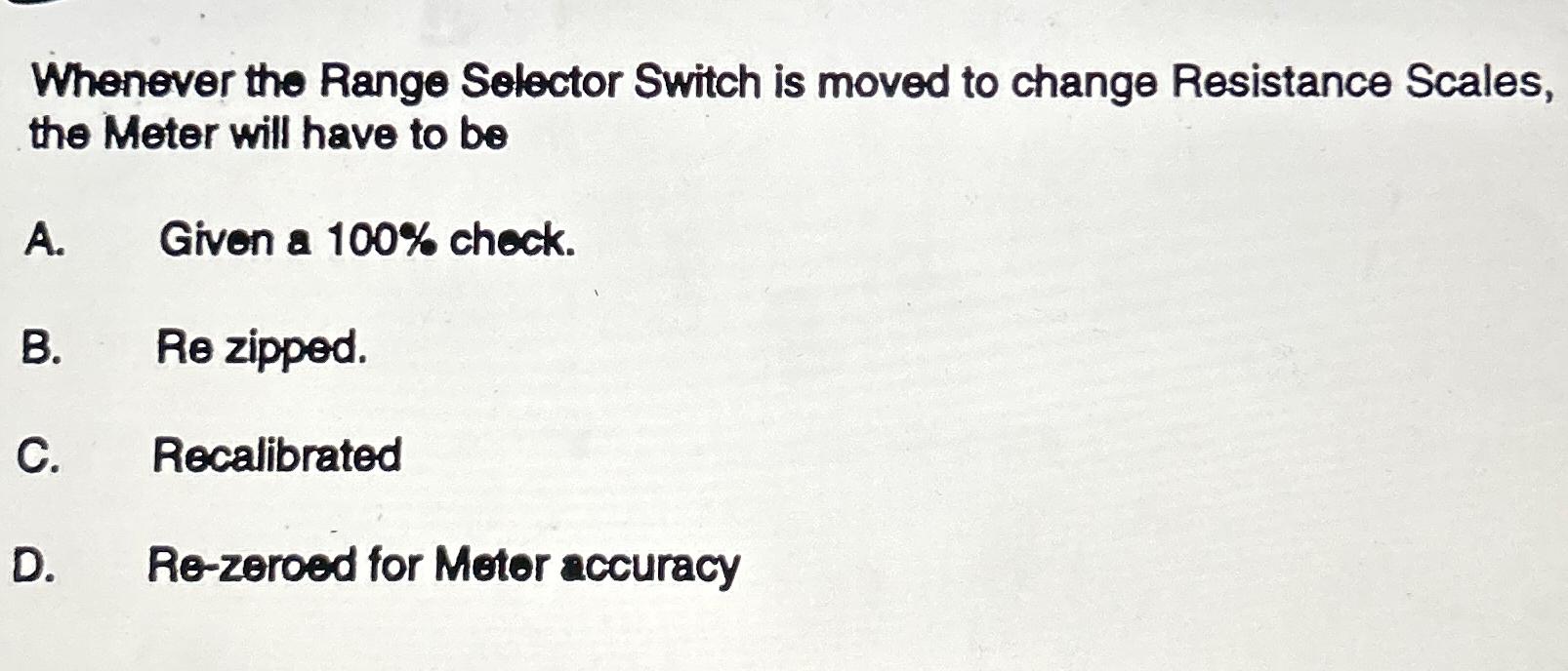 Solved Whenever the Range Selector Switch is moved to change | Chegg.com