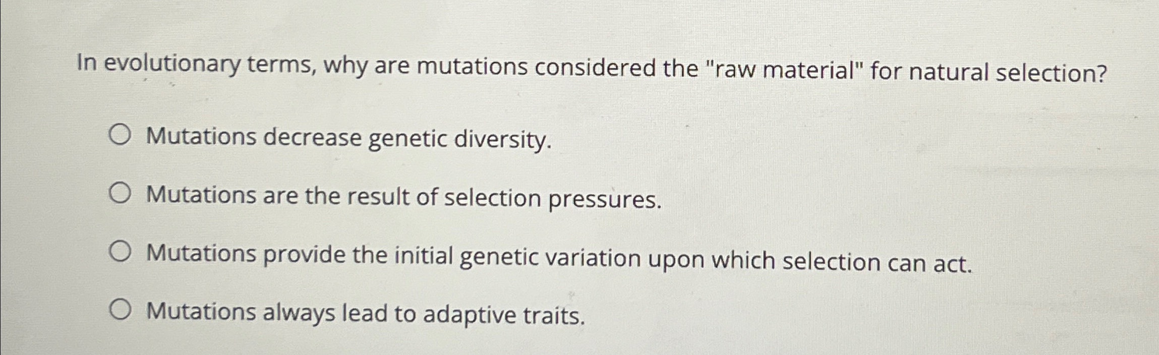 Solved In evolutionary terms, why are mutations considered | Chegg.com