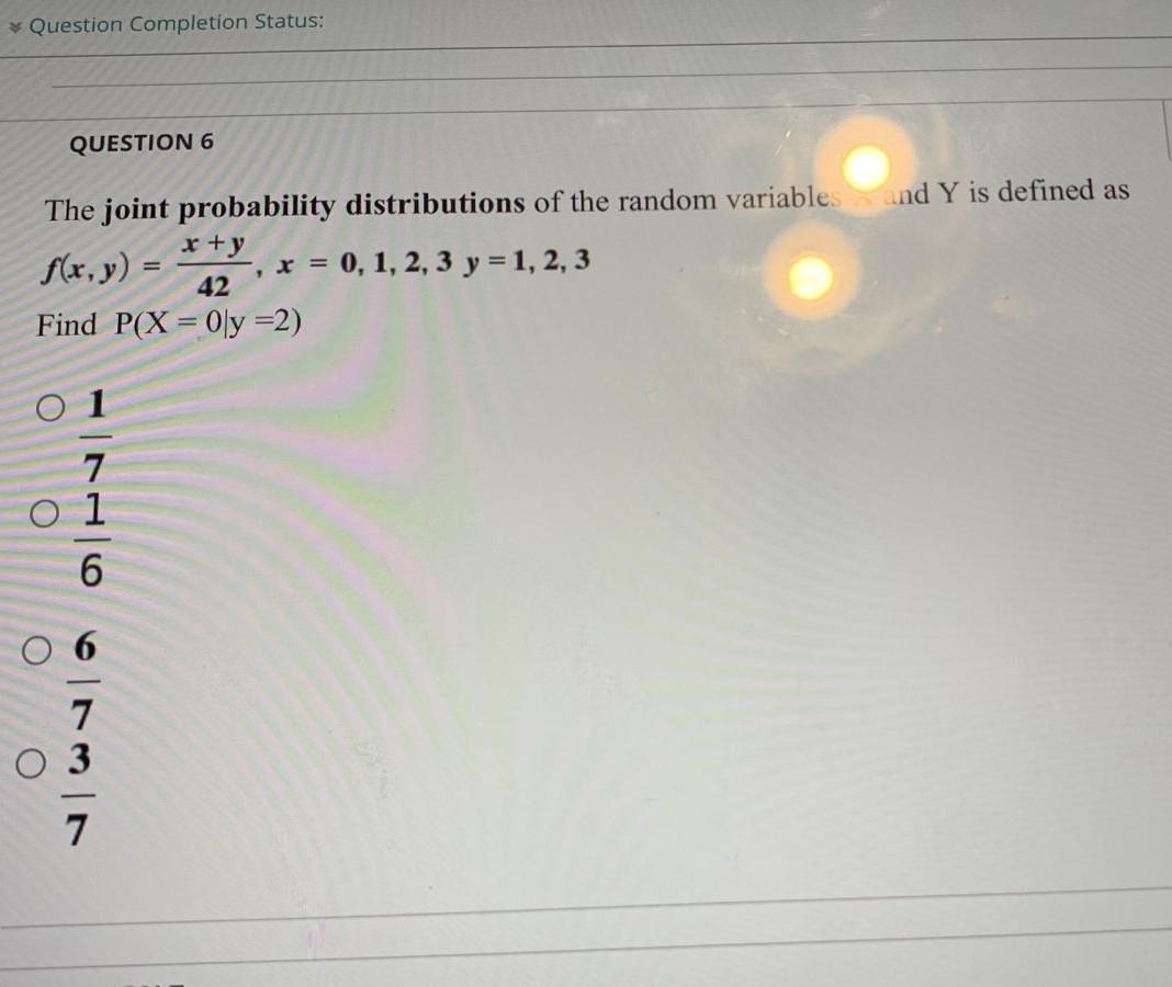 Solved QUESTION 6 The joint probability distributions of the | Chegg.com
