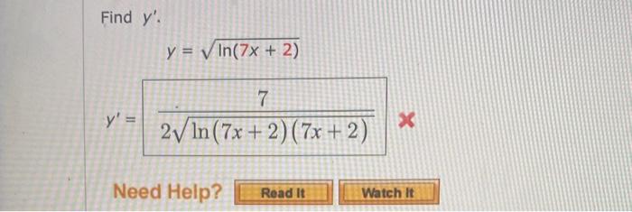 Solved Find y′. y=ln(7x+2)y′=2ln(7x+2)(7x+2)7 | Chegg.com