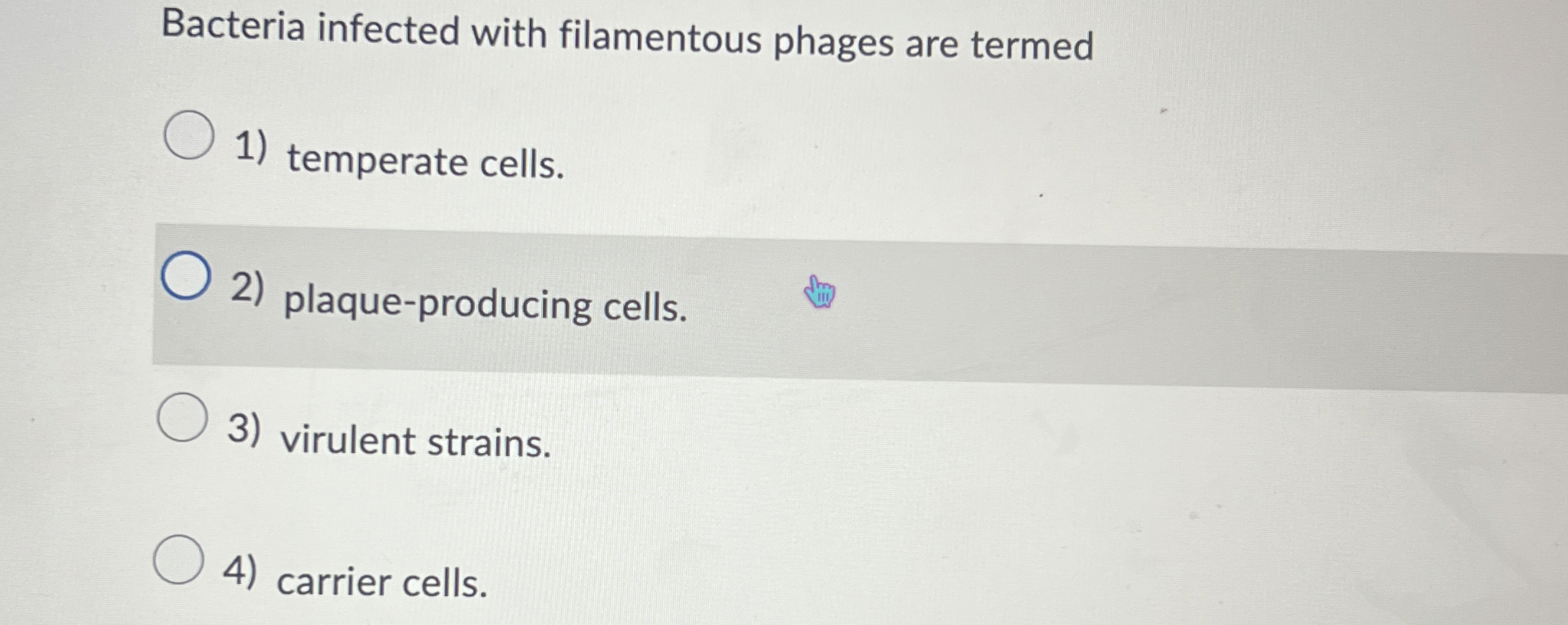 Solved Bacteria infected with filamentous phages are | Chegg.com