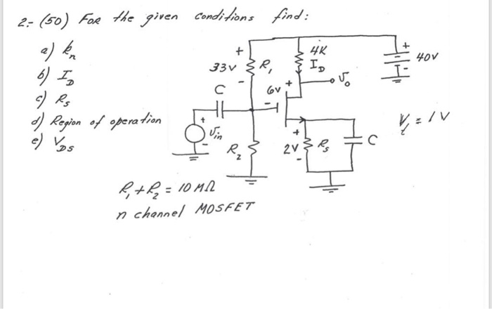 Solved 2= (50) For the given conditions find : c) € 33V ER, | Chegg.com
