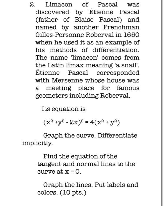 Solved 2. Limacon of Pascal was discovered by Étienne Pascal | Chegg.com
