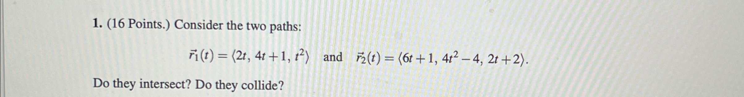 Solved (16 ﻿Points.) ﻿Consider the two | Chegg.com