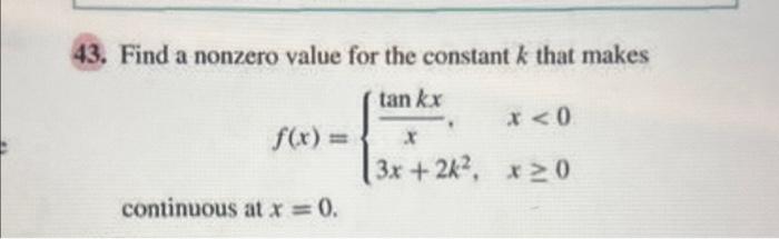 43. Find a nonzero value for the constant k that | Chegg.com