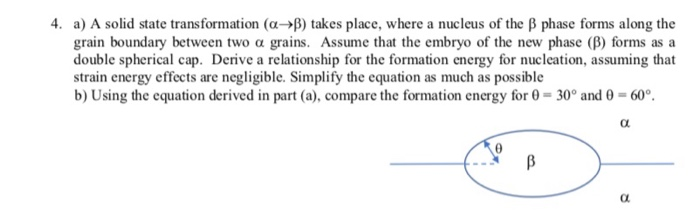 4. a) A solid state transformation (a-) takes place, | Chegg.com