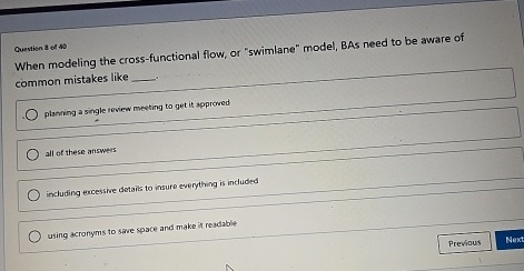 Solved Guevion of of 40When modeling the cross-functional | Chegg.com