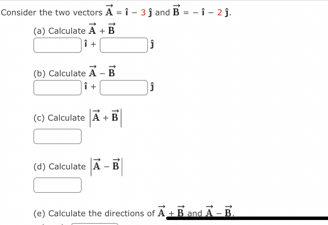 Solved Consider the two vectors vec(A)=hat(i)-3hat(j) ﻿and | Chegg.com