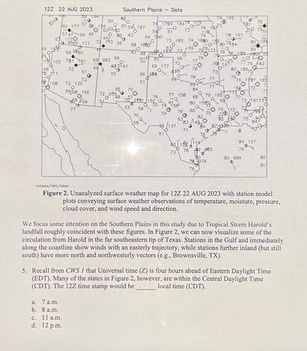 Solved Figure 2. Unanalyzed surface weather map for 12Z22 | Chegg.com