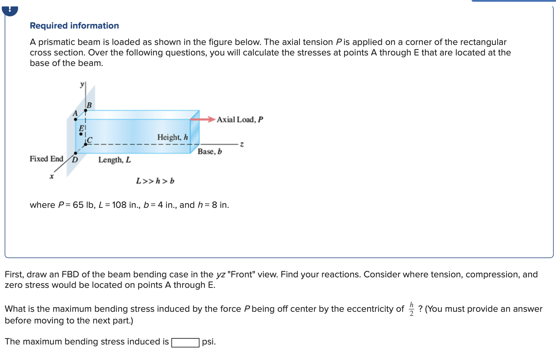 Solved Required informationA prismatic beam is loaded as | Chegg.com